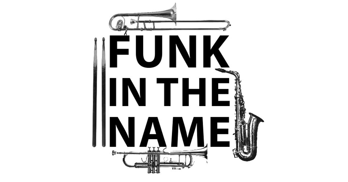 Funk In The Name